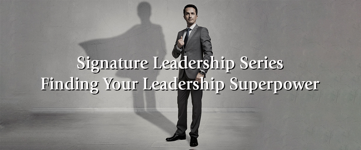 Webinar: Finding Your Leadership Superpower | Rutgers Business School